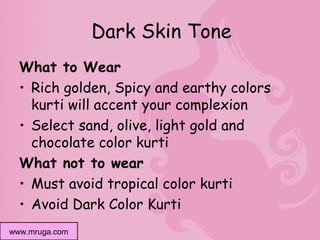 Which color kurti suits you as per your complexion | PPT