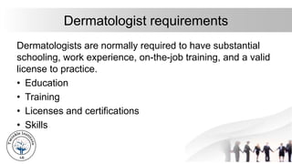 Which country is best for dermatology | PPTX