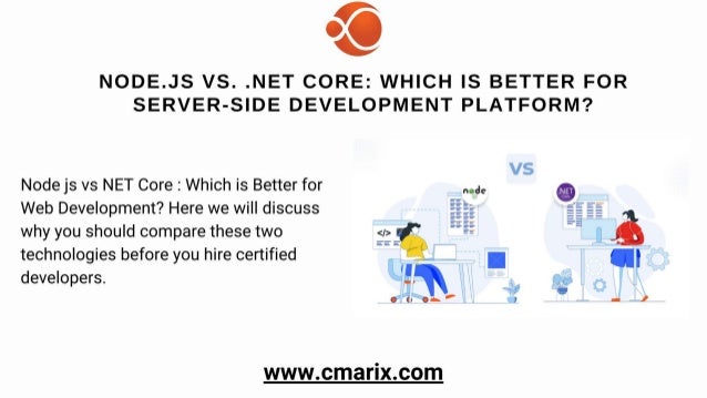 Nodejs Vs Net Core Which Is Better For Server Side Development Platform Ppt 