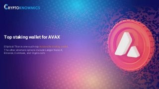 Which is the best staking wallet for Avalanche_.pptx