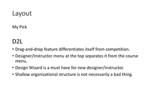 Which LMS is the Best? Pros and Cons of Blackboard, D2L, and Canvas | PPTX