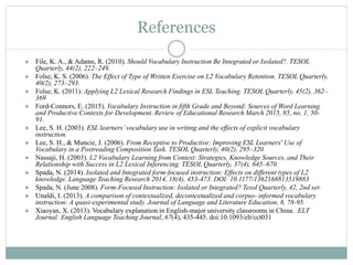 Which method, isolated or integrated, of teaching vocabulary is more ...