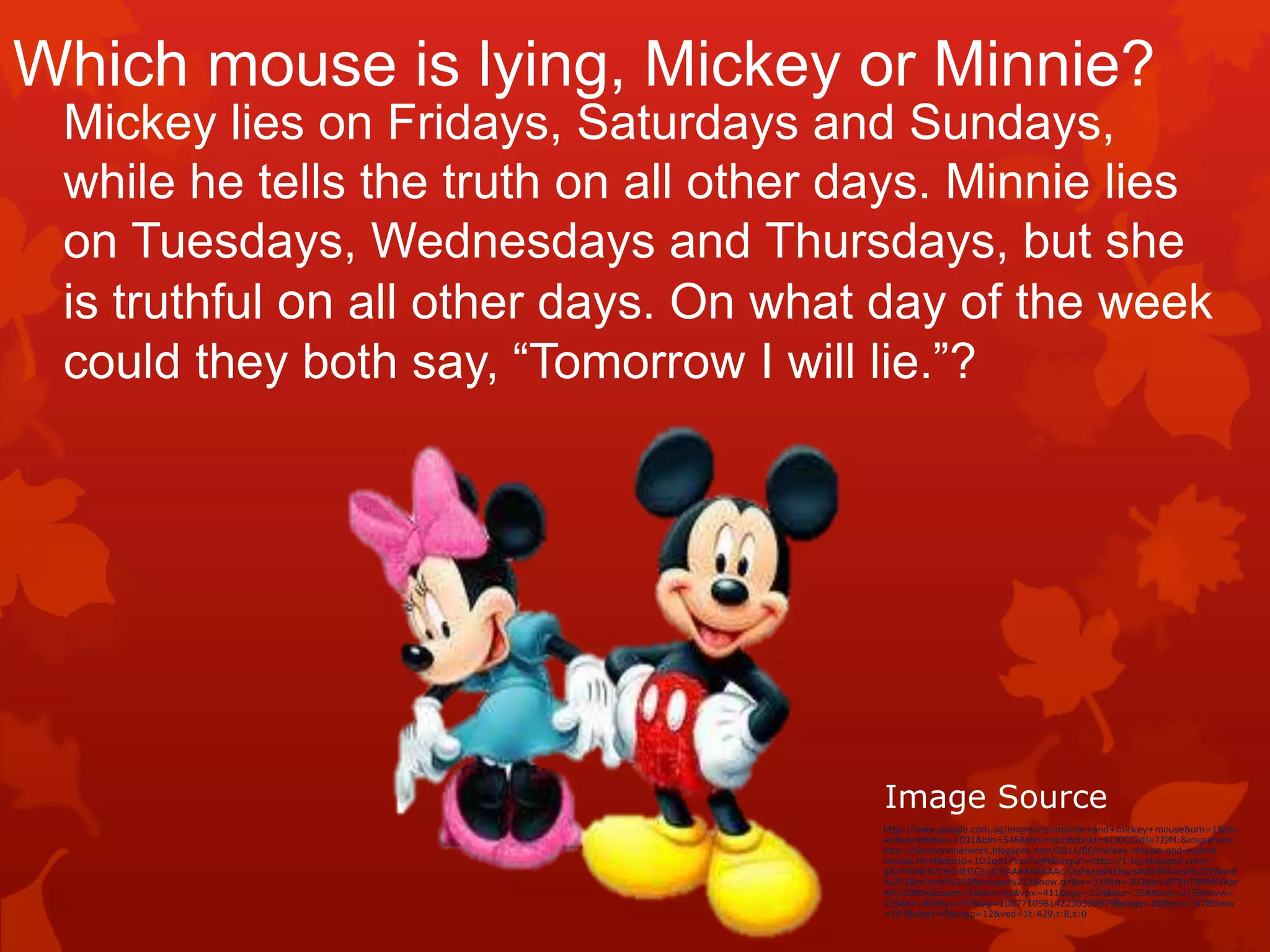 Which mouse is lying, mickey or minnie | PPTX