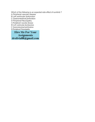 Which of the following is an expected side effect of sunitinib -A Peri.pdf