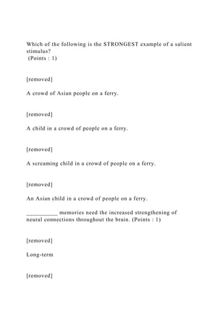 Which of the following is the STRONGEST example of a salient stimu.docx