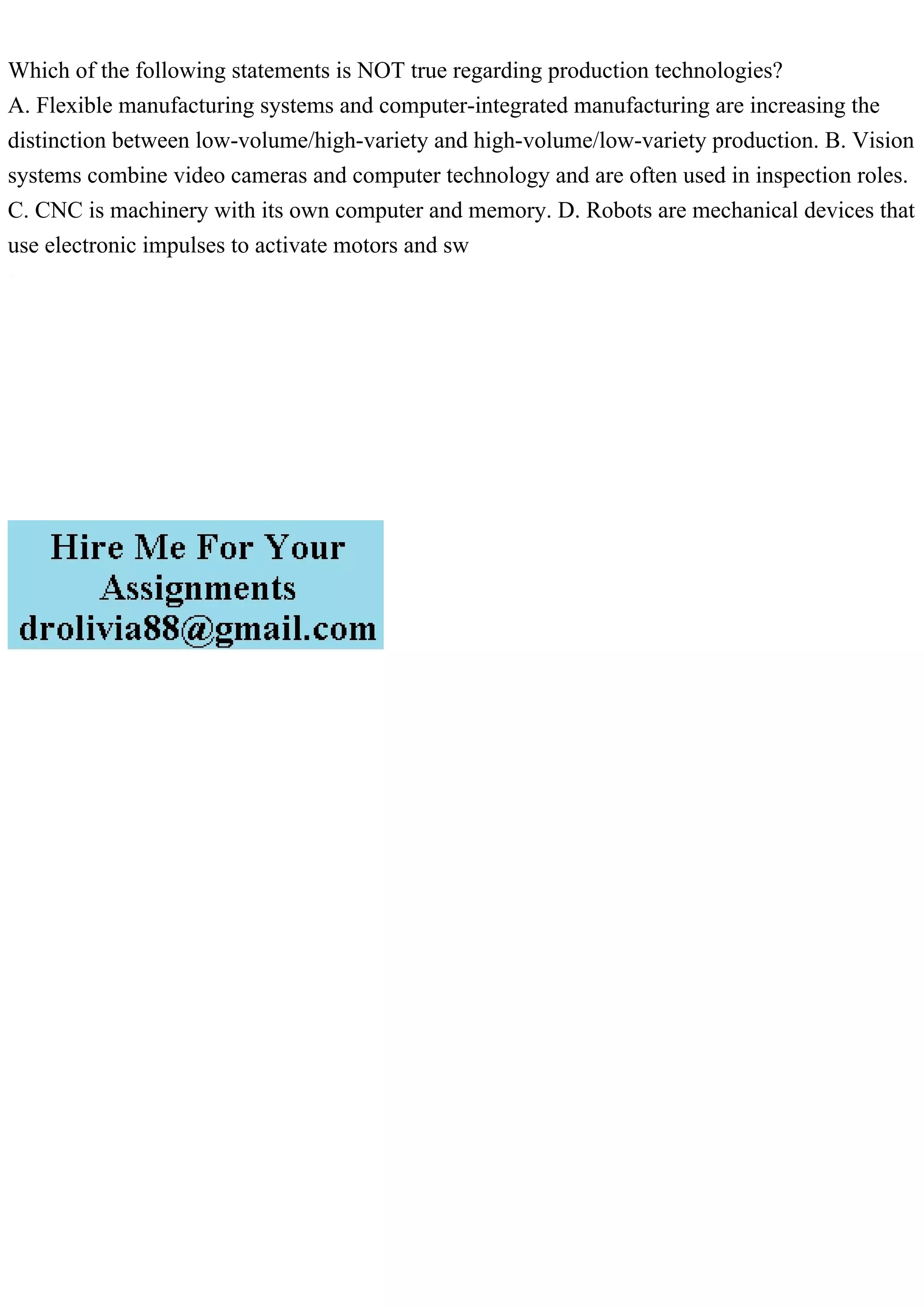 Which of the following statements is NOT true regarding production t.pdf