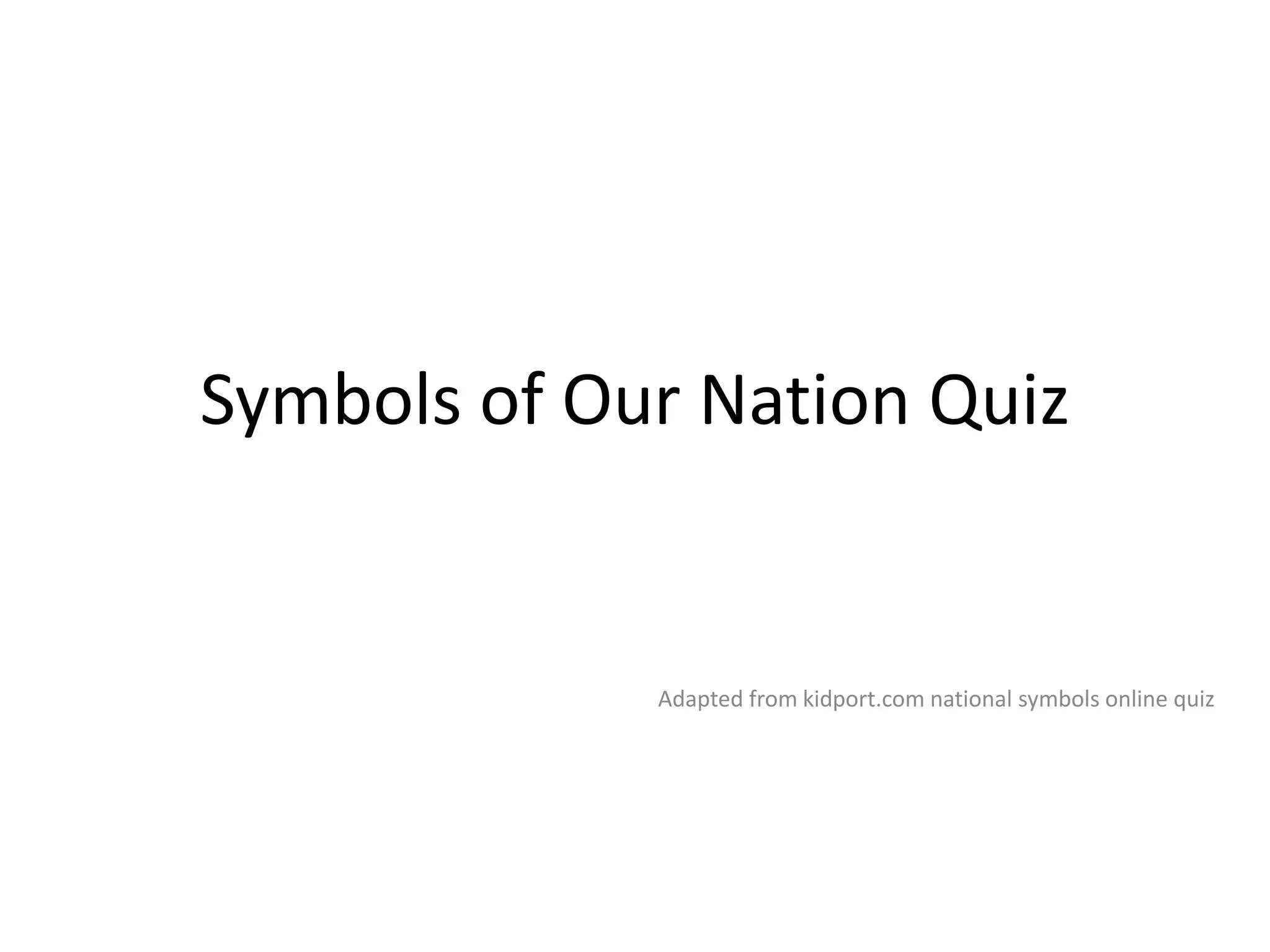 Symbols of our Nation Quiz | PPT