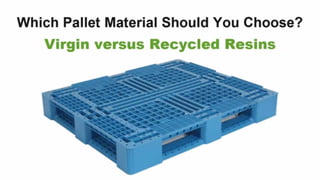 Which Plastic Pallet Material Should You Choose? - TranPak | PDF