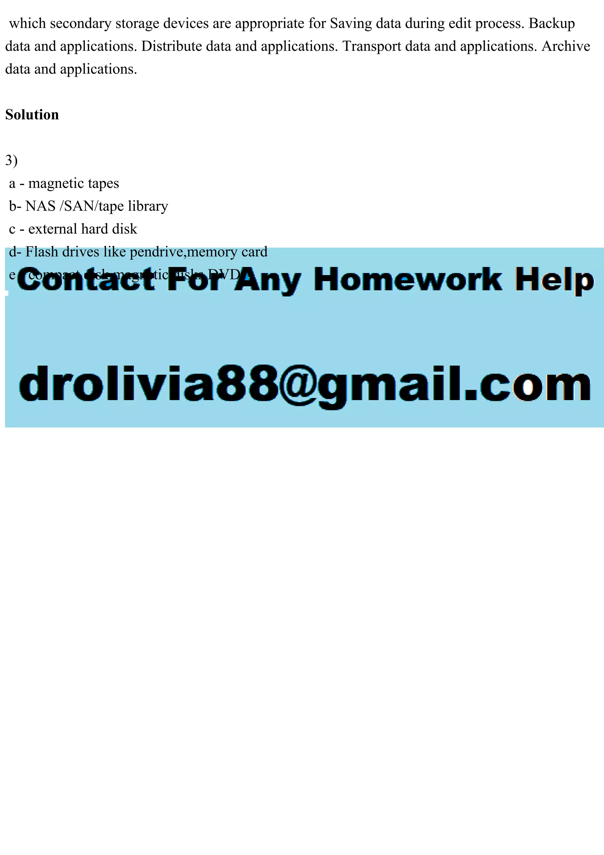 which secondary storage devices are appropriate for Saving data durin.pdf