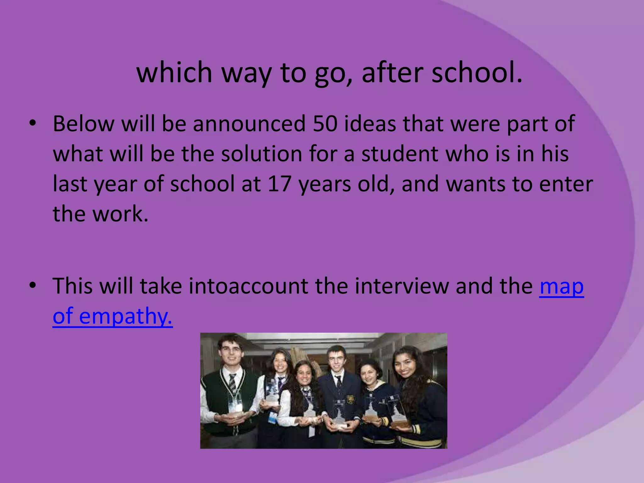 “Which way to go, after school.” | PPTX