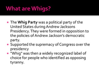 Whigs | PPTX