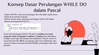 konsep dasar perulangan dalam pascal menggunakan while do.pptx