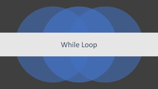 While loop | PPT