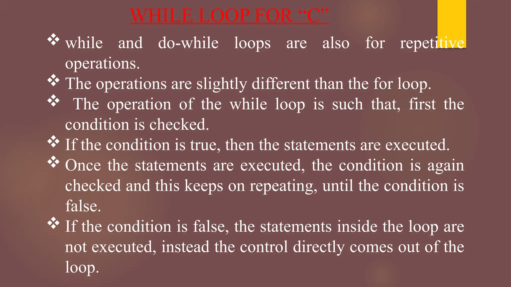 While loop and its uses along with program explained .pptx