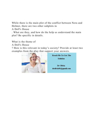 While there is the main plot of the conflict between Nora and He.docx