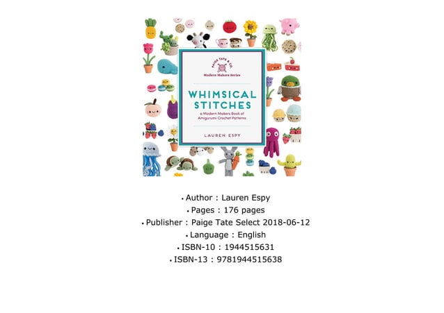 Whimsical Stitches: A Modern Makers Book of Amigurumi Crochet Patterns ...