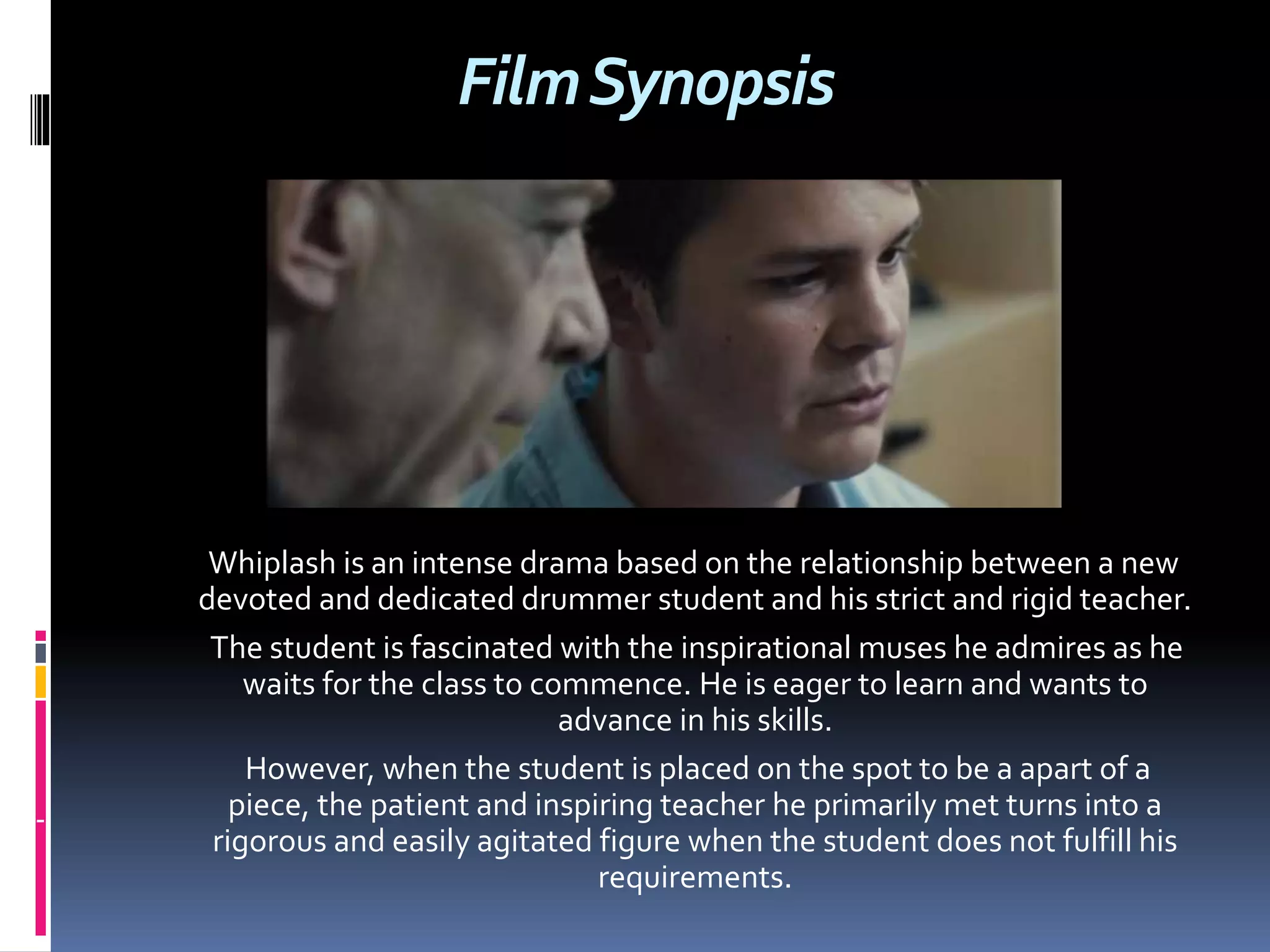 Whiplash (2013) Short film analysis | PPTX