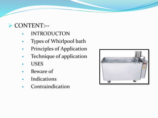 Whirlpool Bath - Physiotherapy.pptx