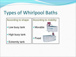 Whirlpool Bath - Physiotherapy.pptx