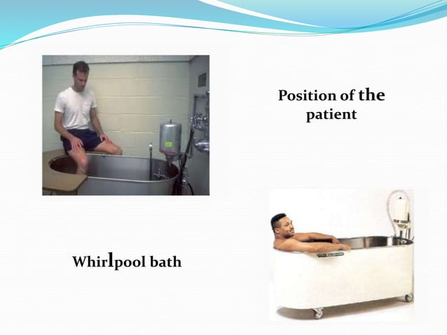 Whirlpool Bath - Physiotherapy.pptx