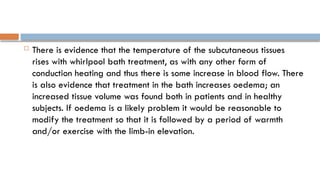 Superficial heating modality: Whirlpool Bath | PPTX