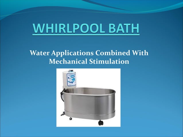 Whirlpool Bath Dr. Rashi | PPT | Physical Therapy | Wellness