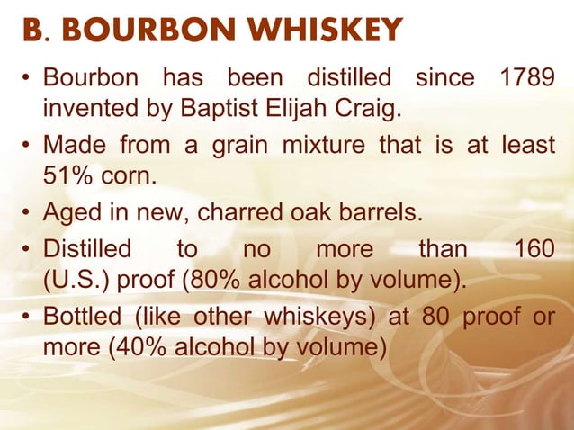 Whiskey - American.ppt | Alcoholic Beverages | Food & Drink