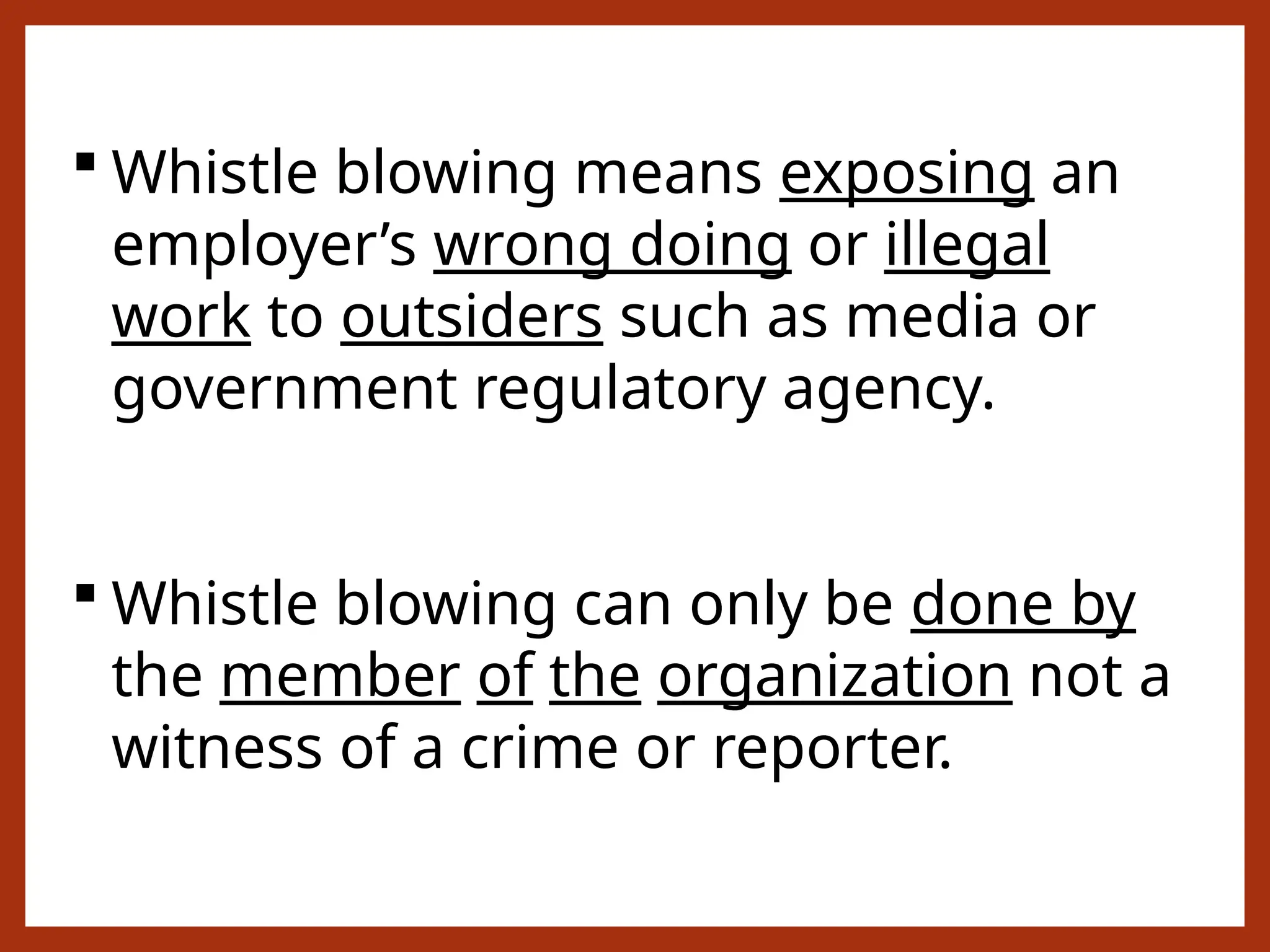 Whistle-blowing Ethics and Impact on Businesses | PPTX