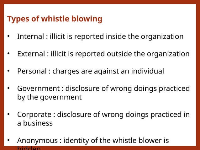 Whistle-blowing Ethics and Impact on Businesses | PPTX