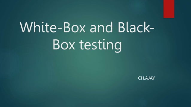 White-Box and Black-Box testing Introduction.pptx