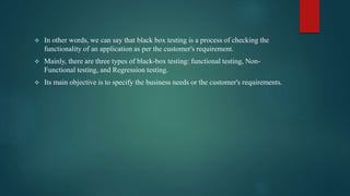 White-Box and Black-Box testing Introduction.pptx