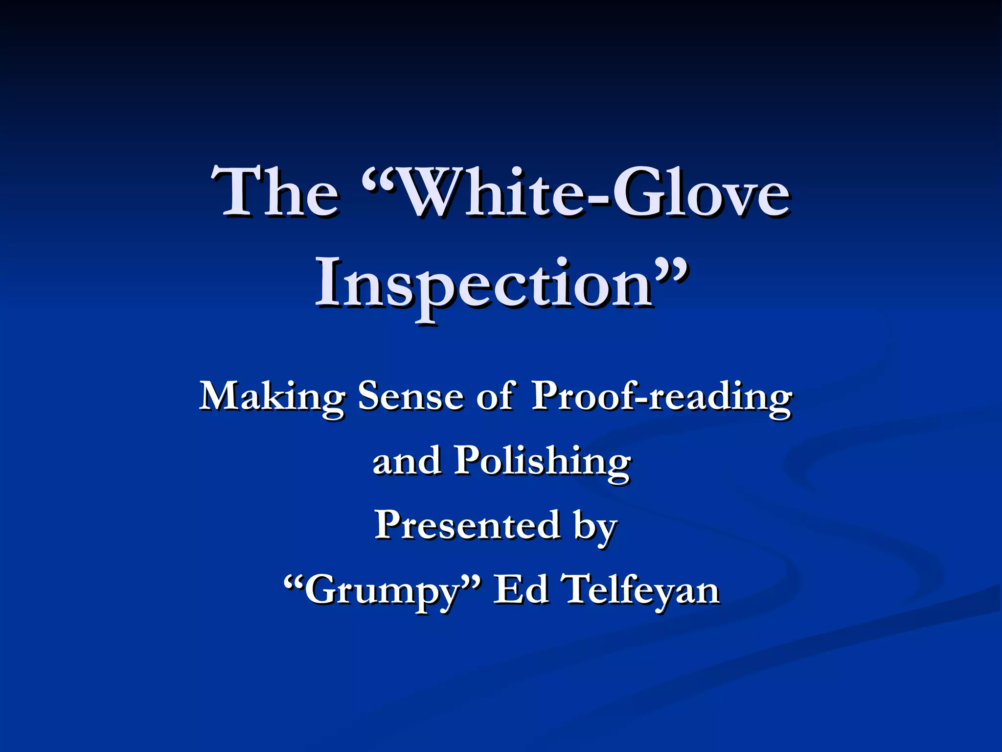 White glove presentation | PPT