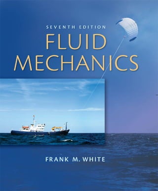 Seven edition in fluid mechanics White | PDF