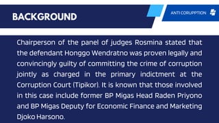 anti corruption condensate case ex-tppi boss honggo | PPTX