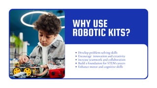 "Discover the Future with Robotic Kits for Kids" | PPT