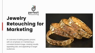Enhancing the Beauty of Jewelry Photography | PDF