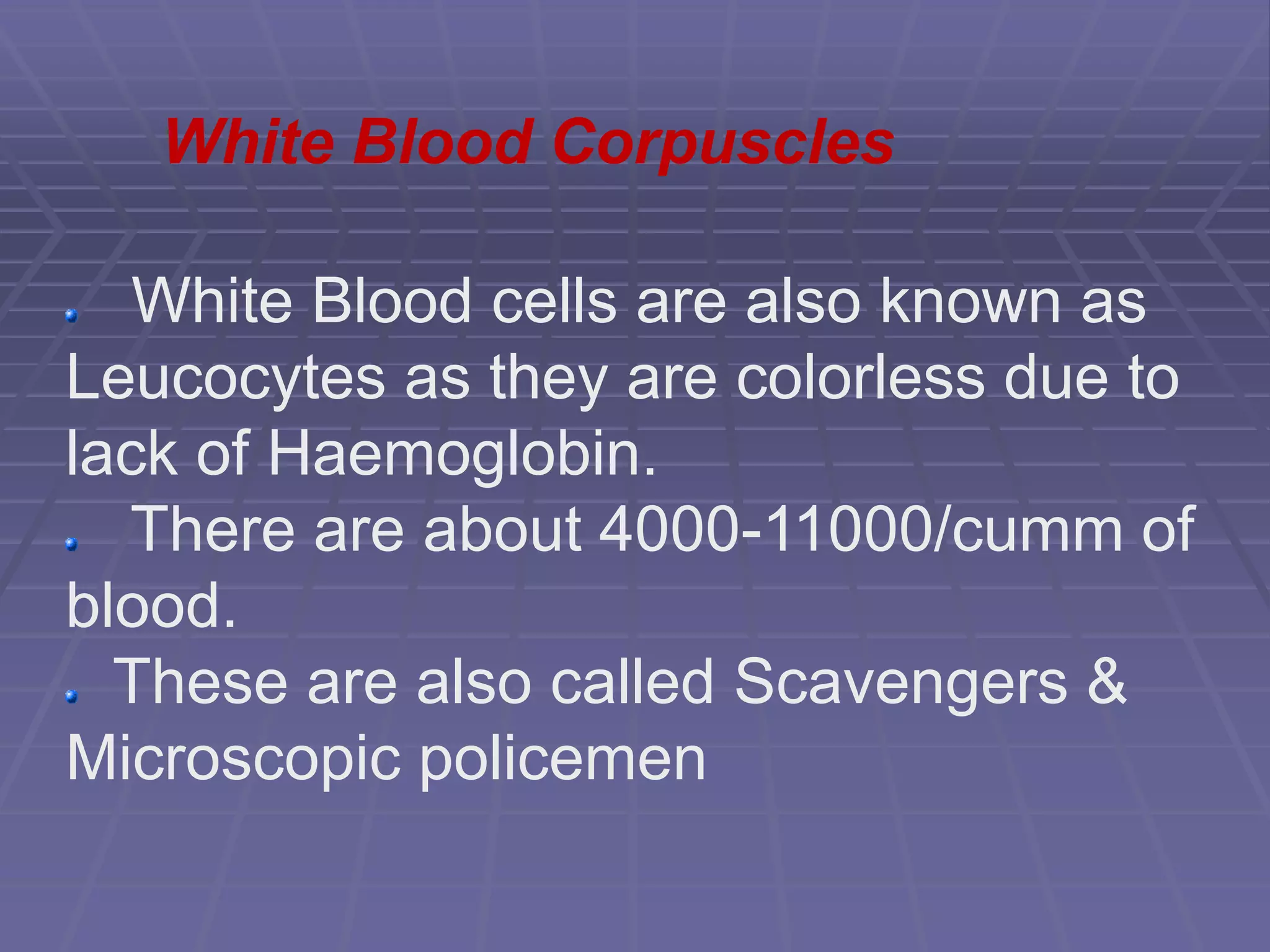 White blood cells / Leucocytes | PPT