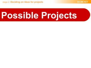 Stage 2 - Deciding on a project | PPT