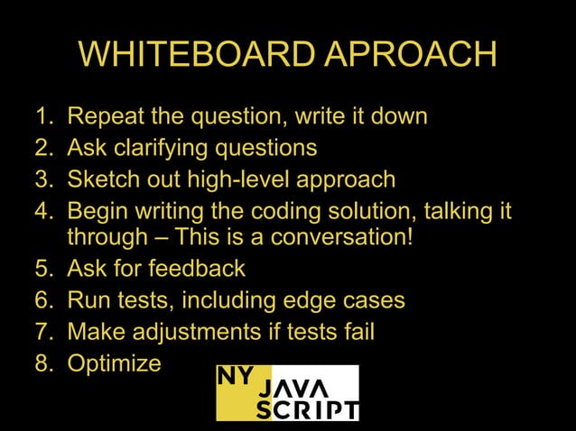 Whiteboard Interview Practice NY JavaScript | PPT