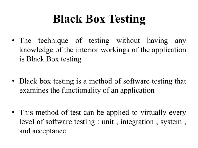 White box black box & gray box testing | PPT