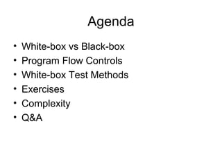 White box testing-200709 | PPT | Programming Languages | Computing