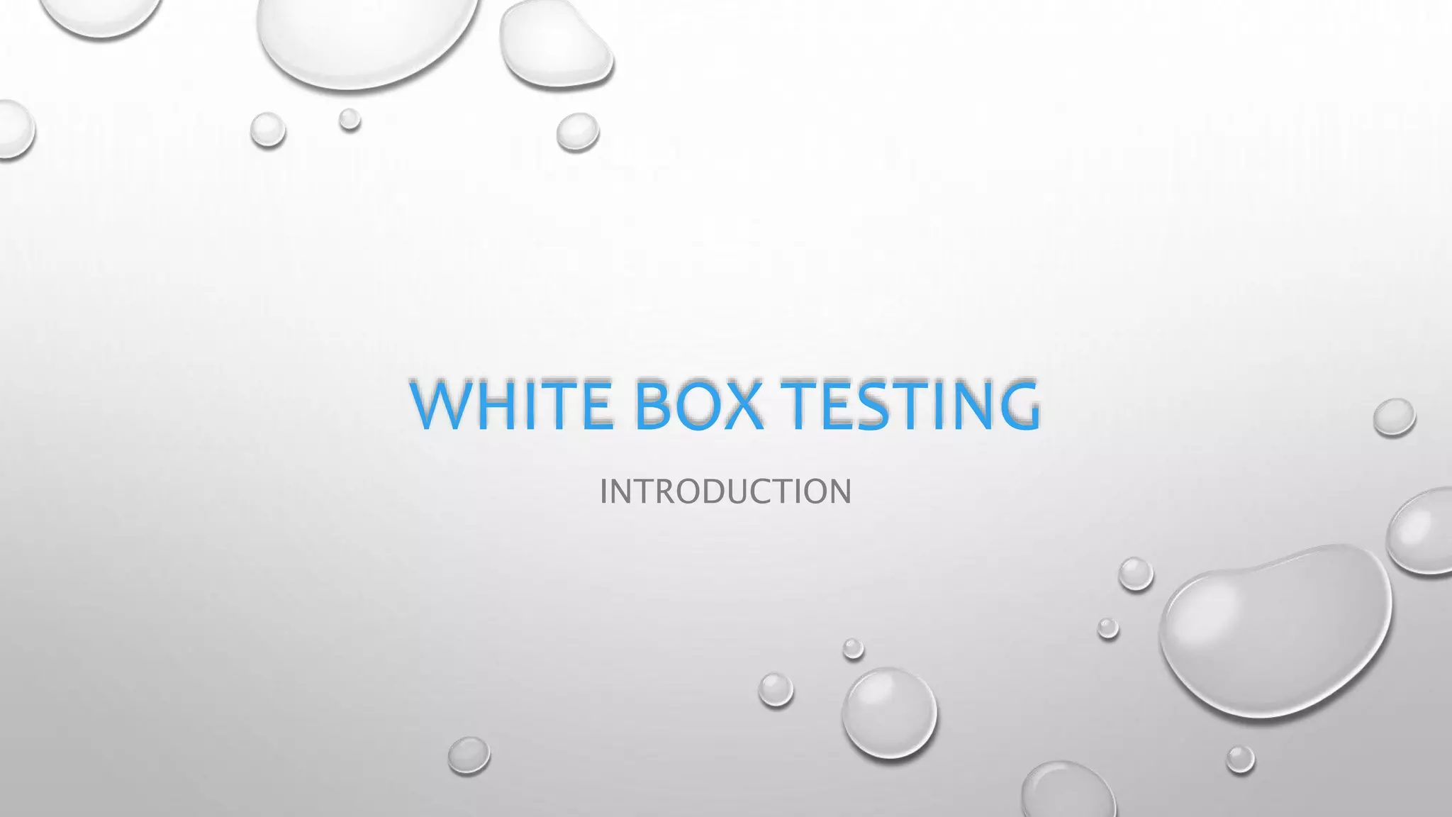 White Box Testing | PPTX