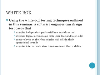 White box testing | PPT