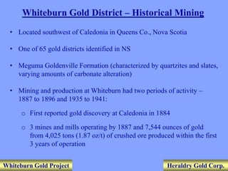 Heraldry Gold's Whiteburn Gold Project (PDAC, March 2023) | PPTX