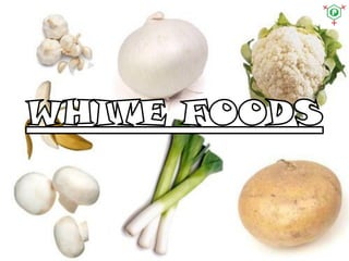 White foods | PDF