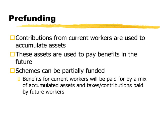 Pensions Core Course 2013: Prefunding pensions - options and arguments ...