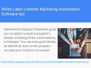 Linkedin Whitelabel Automation | PPT