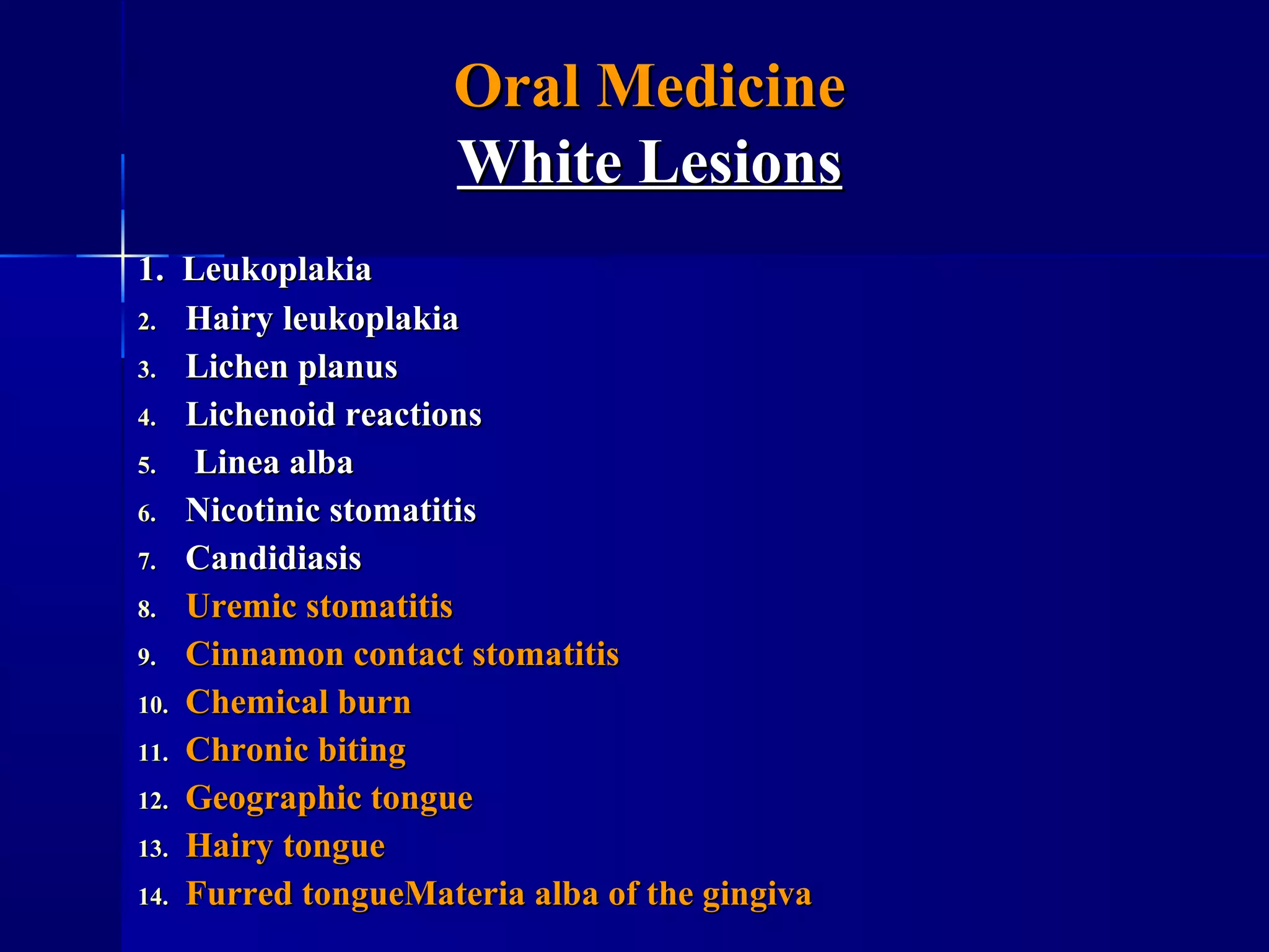 White lesions | PPT