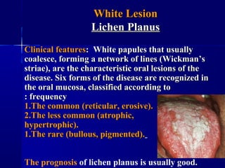 White lesions | PPT