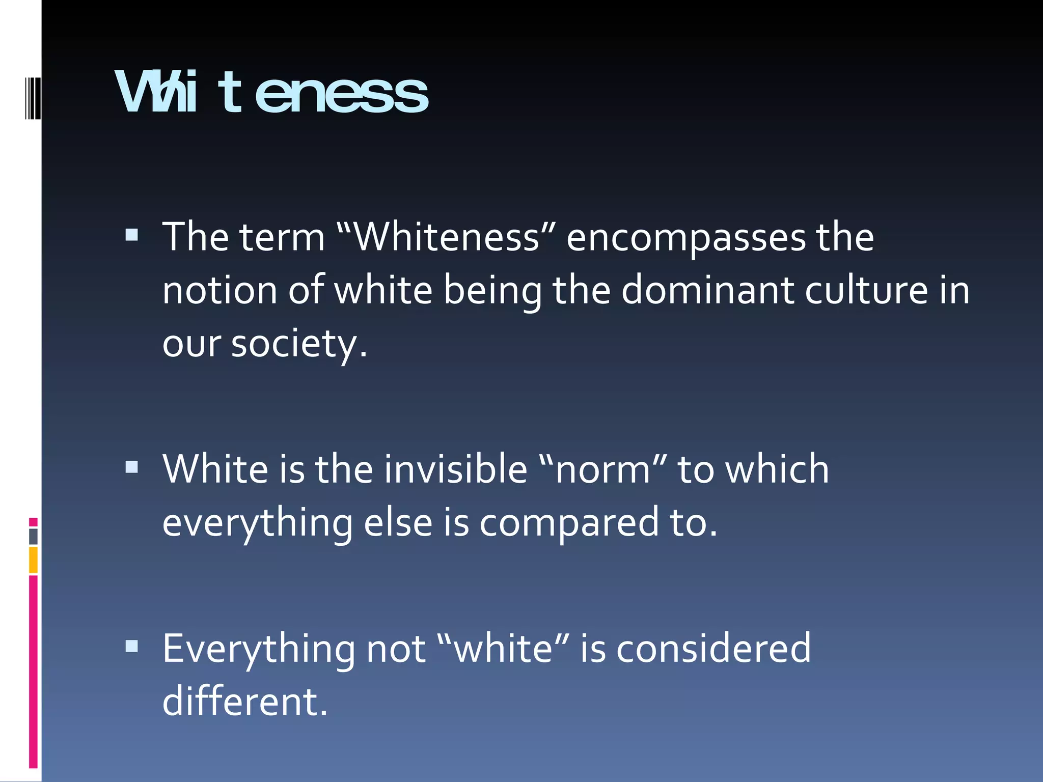 Whiteness And Identity | PPT